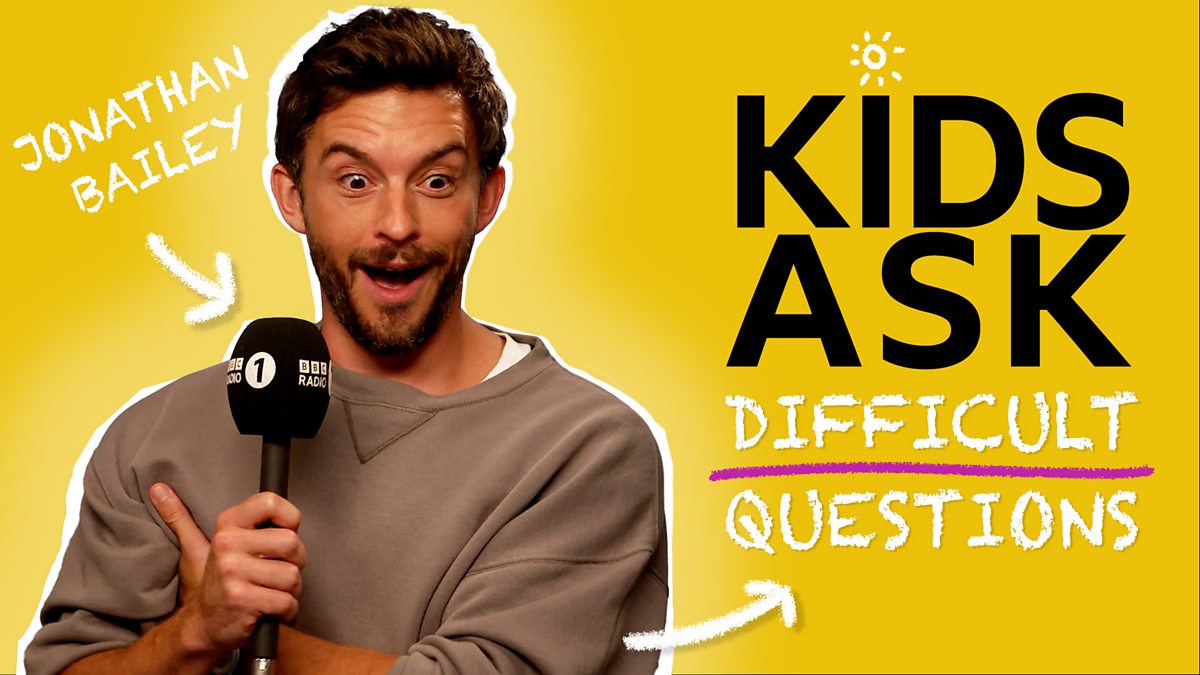 BBC Radio 1 - Kids Ask Difficult Questions, Jonathan Bailey