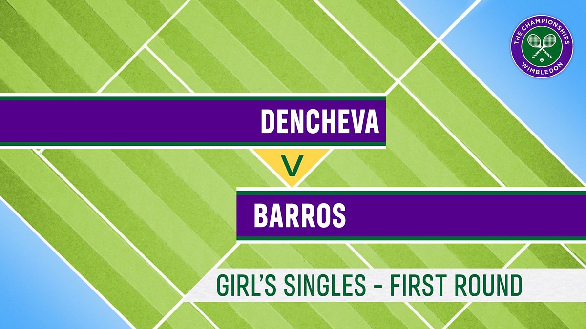 Wimbledon - Court 10: Dencheva v Barros - BBC iPlayer