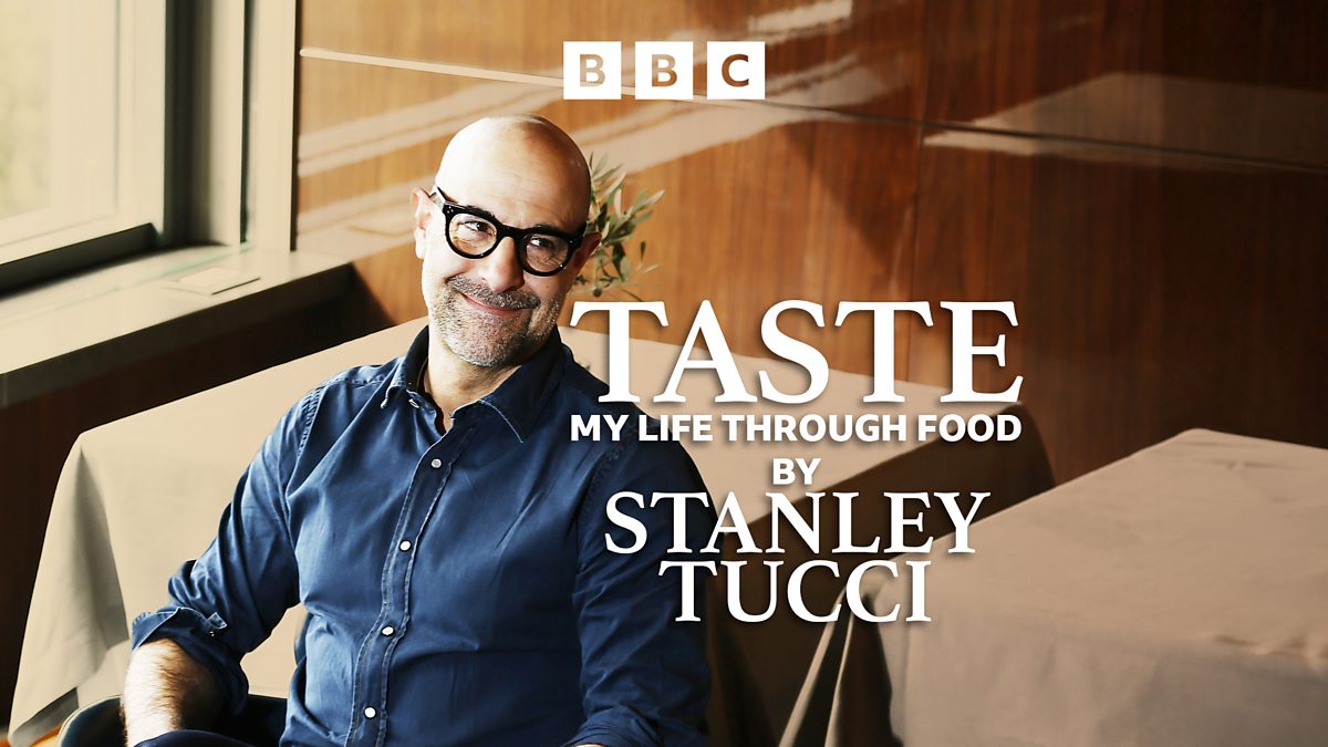 BBC Radio 4 Extra - Taste: My Life Through Food by Stanley Tucci (Omnibus)