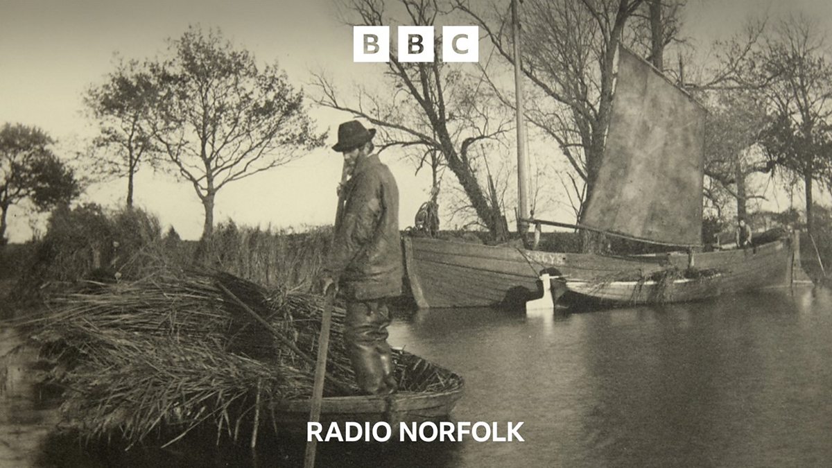 BBC Radio Norfolk - BBC Radio Norfolk, Rare Victorian vision of Norfolk ...