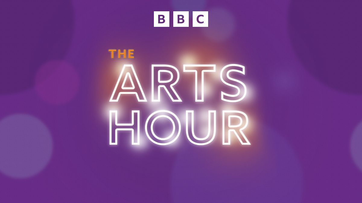 BBC World Service - The Arts Hour, The Arts Hour