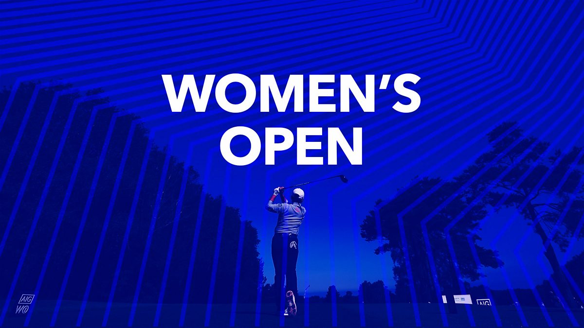 BBC Sport - Golf: Women's Open