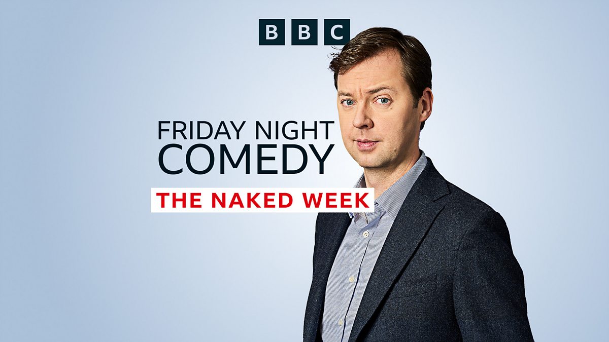 BBC Radio 4 - The Naked Week, Series 3 - Episode guide