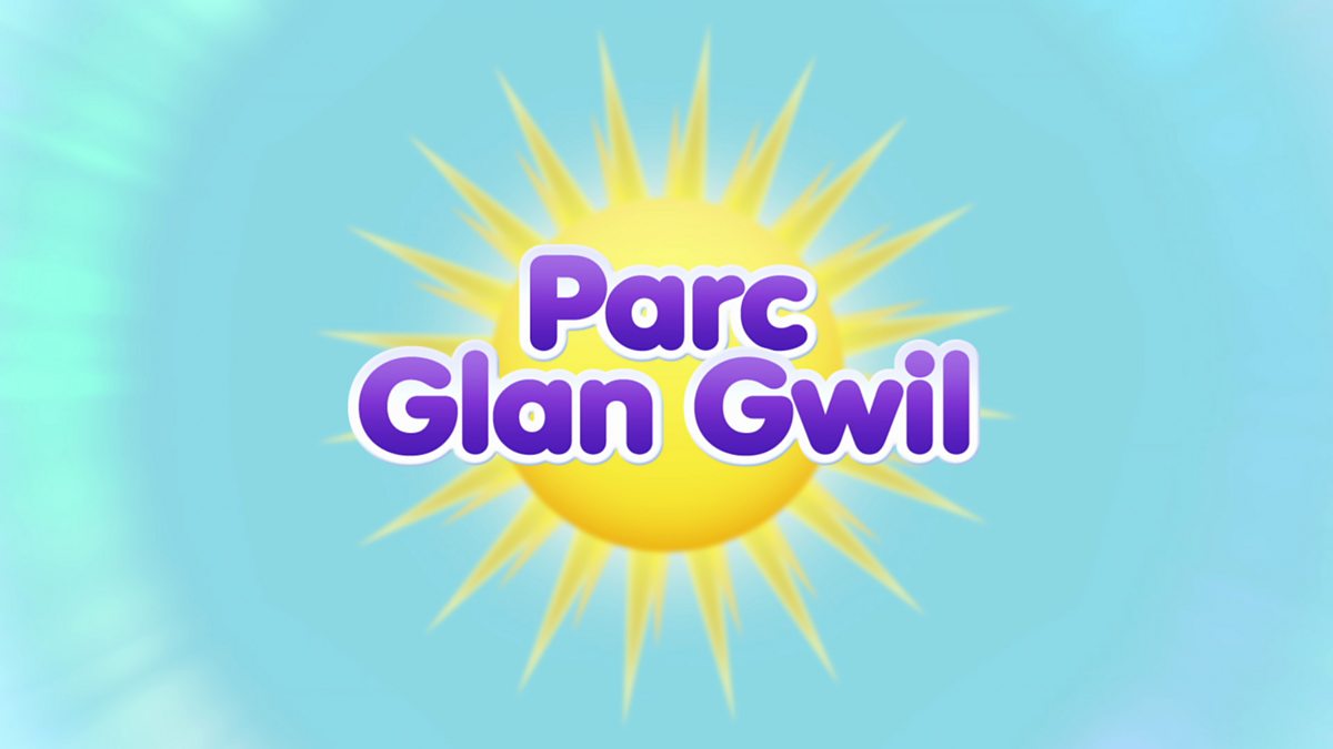Parc Glan Gwil - BBC iPlayer