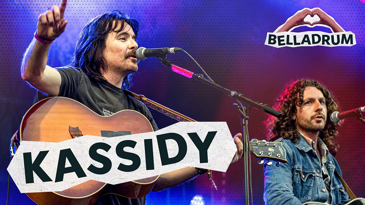 Belladrum - 2025: Kassidy - BBC iPlayer