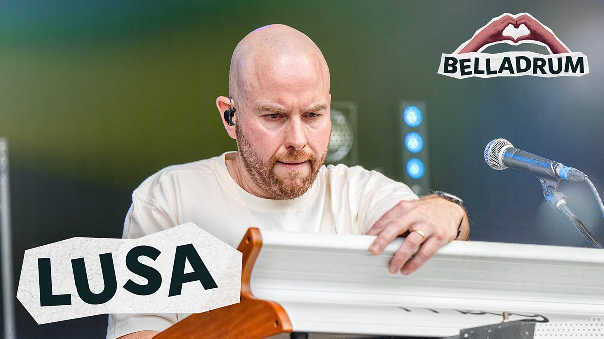 Belladrum - 2025: LUSA - BBC iPlayer