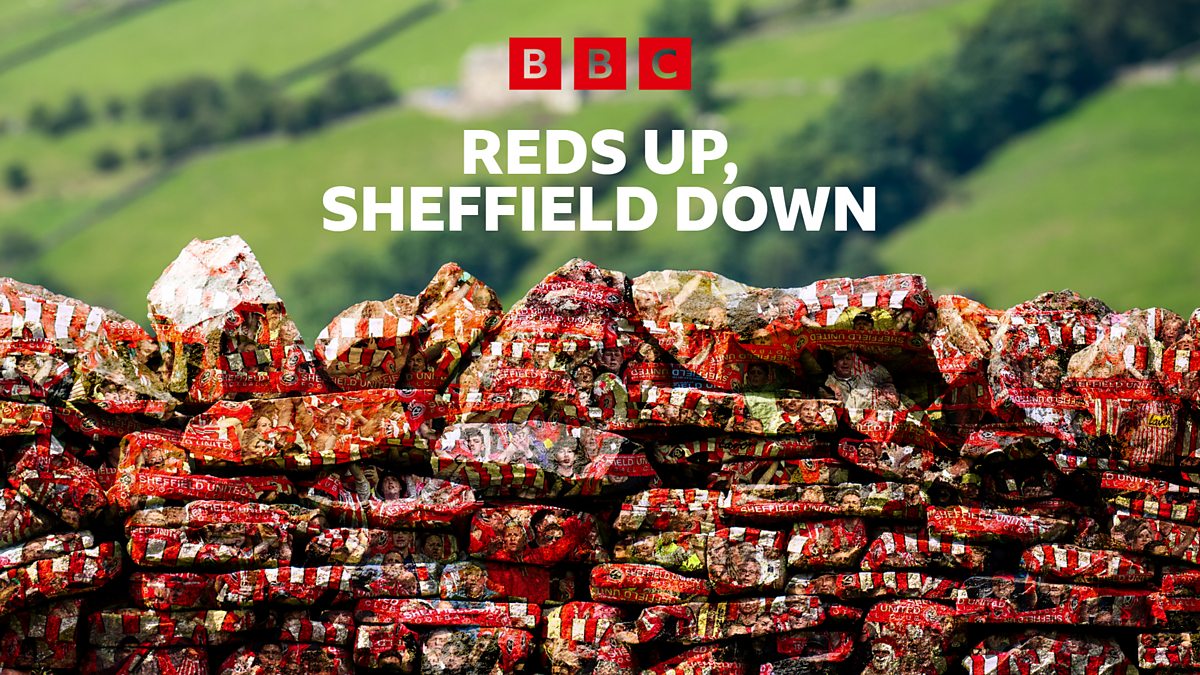 BBC Radio 4 Extra - Reds Up, Sheffield Down