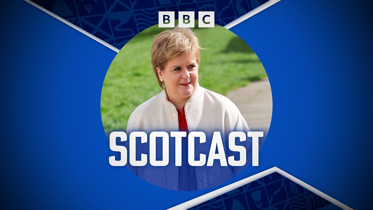 BBC Radio Scotland - Scotcast, Sturgeon memoir: news or hype?