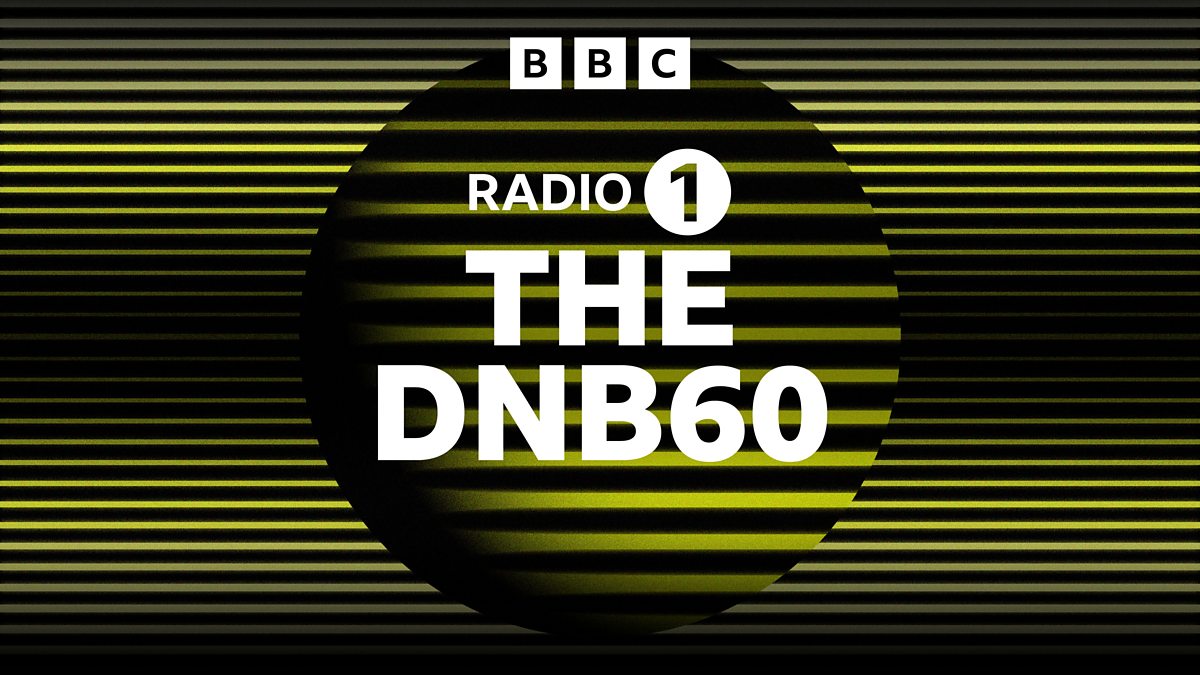 BBC Radio 1 Dance - Radio 1's Drum & Bass Mix, DNB60 - Available now