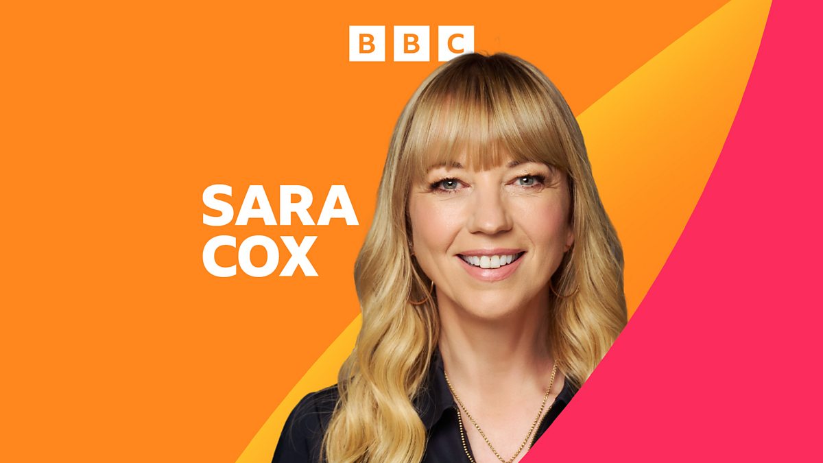 BBC Radio 2 - Sara Cox, All Request Friday