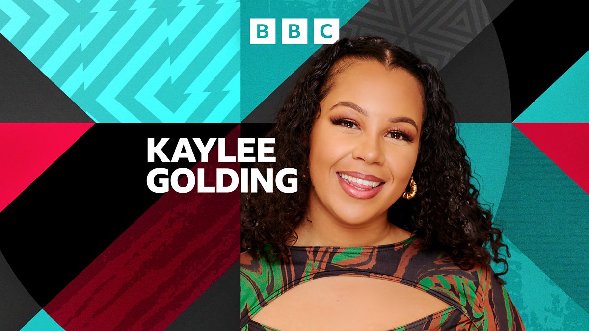 BBC Radio 1Xtra - Kaylee Golding - Available now