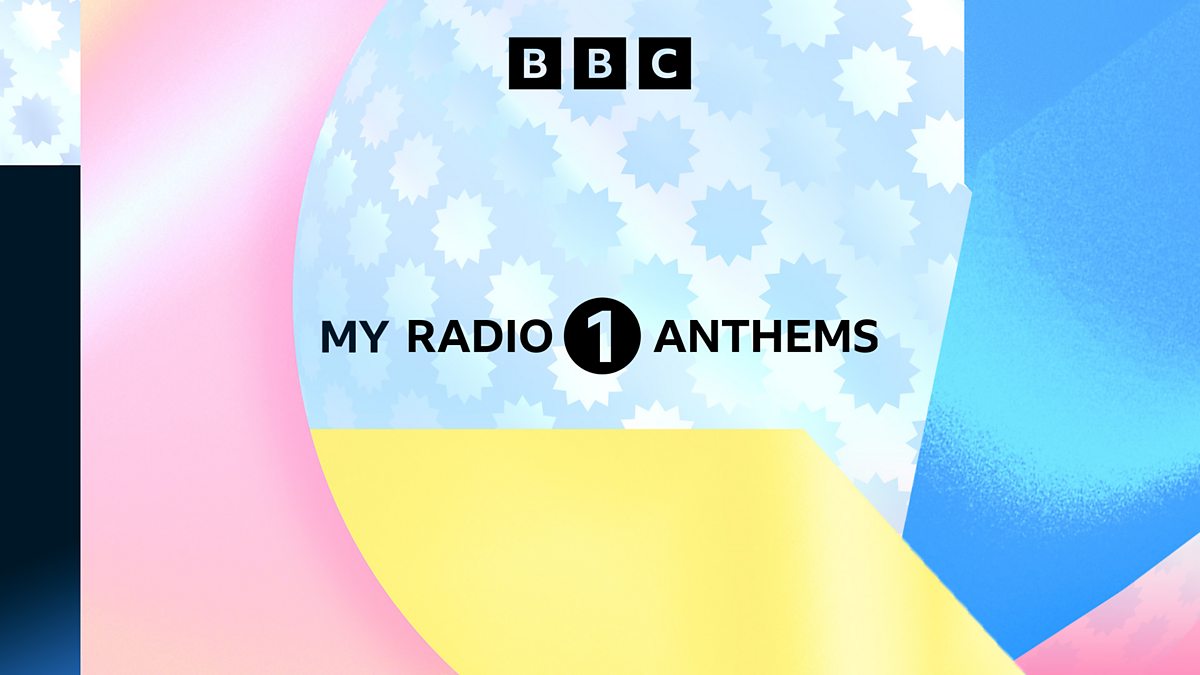 BBC Radio 1 Anthems - My Radio 1 Anthems - Available now