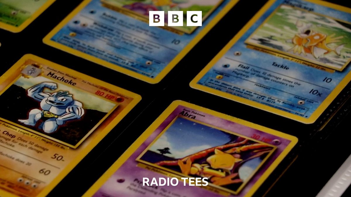 BBC Radio Tees - BBC Radio Tees, Are your Pokémon trading cards worth ...