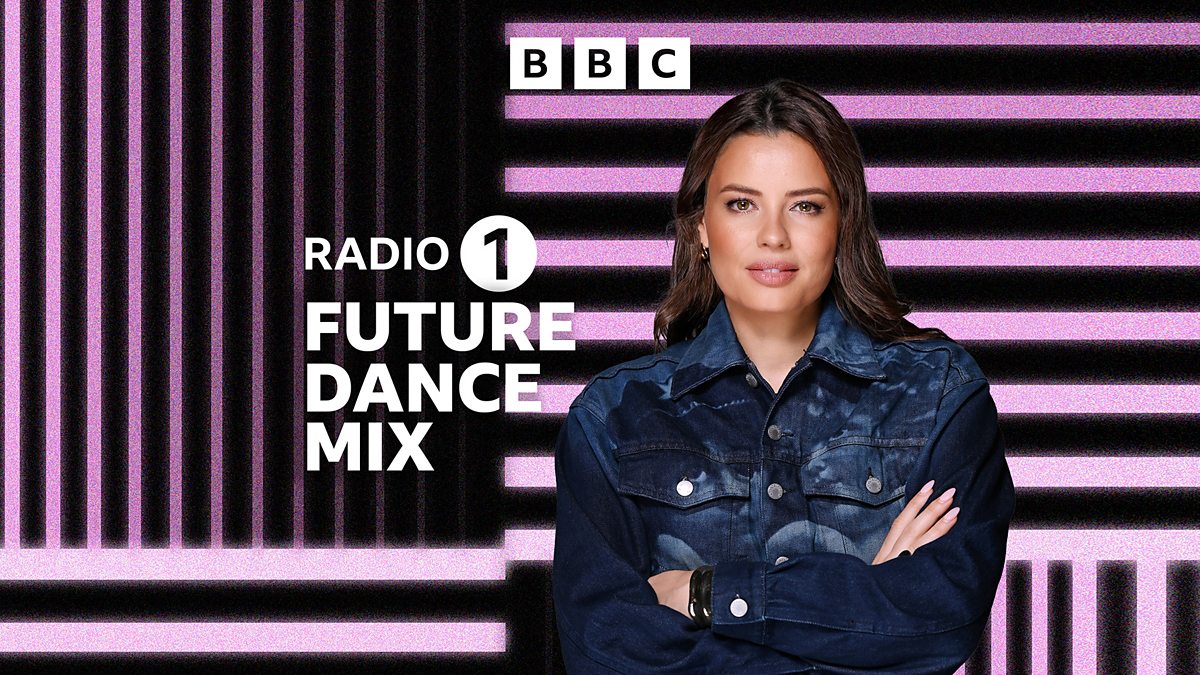 BBC Radio 1 Dance - Future Dance Mix with Sarah Story, Future club music with Dumitrescu, Elliot ...