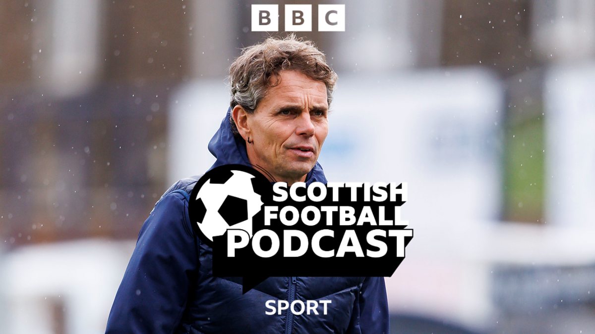 BBC Radio Scotland - Scottish Football Podcast, Will Miley Cyrus have a ...