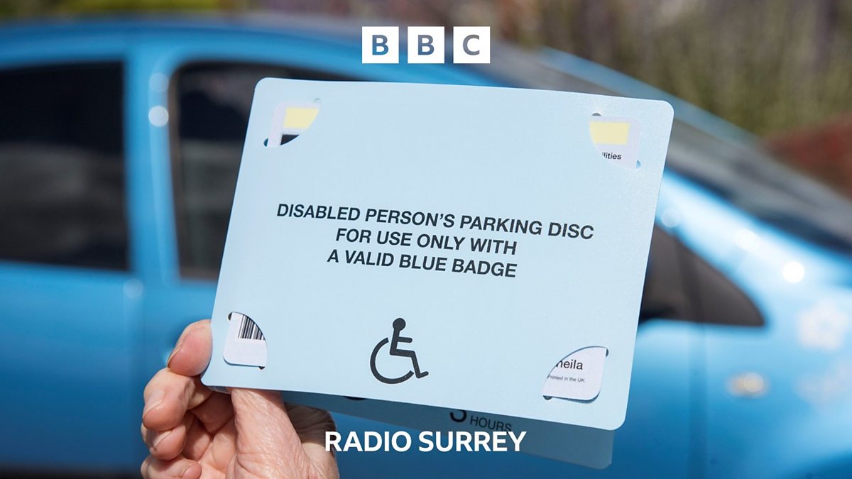 BBC Radio Surrey - BBC Radio Surrey, The many faces of blue badge fraud ...