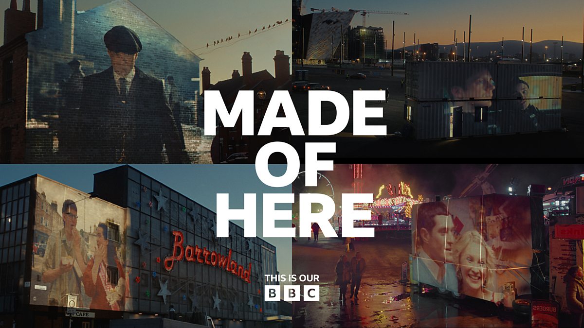 BBC Trailers - Made Of Here - BBC iPlayer