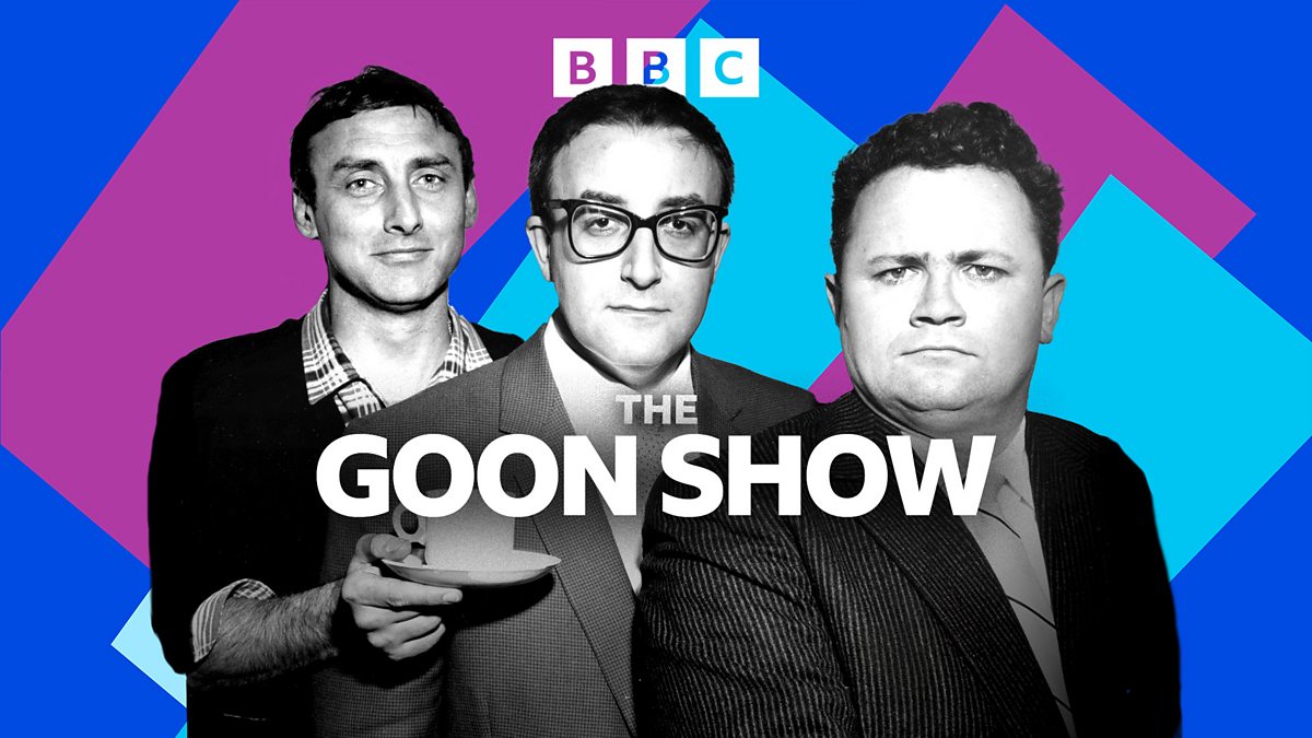 BBC Radio 4 Extra - The Goon Show - Available now