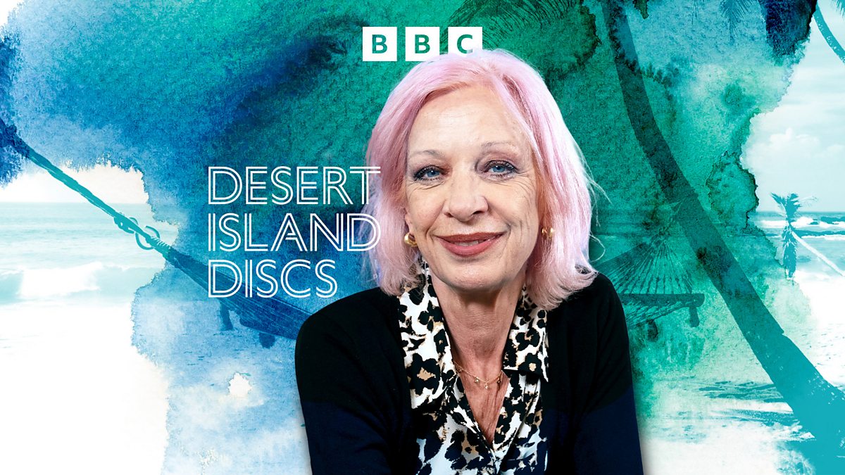 BBC Radio 4 - Desert Island Discs, Mary Greenwell, makeup artist