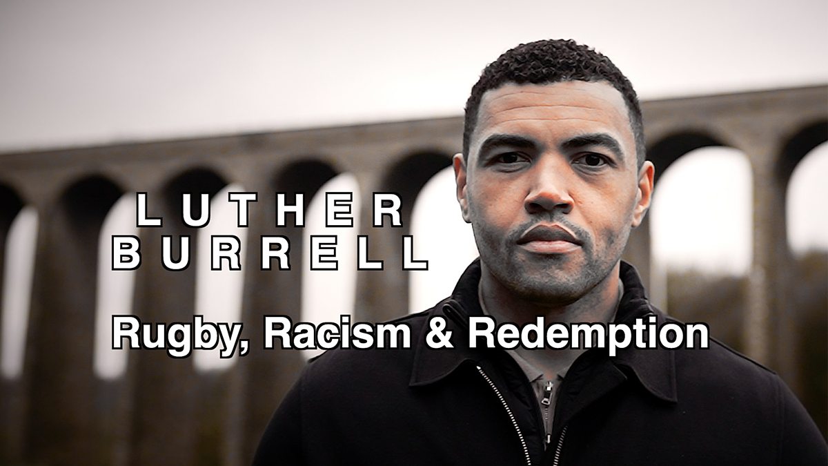 BBC Sport - Luther Burrell: Rugby, Racism and Redemption