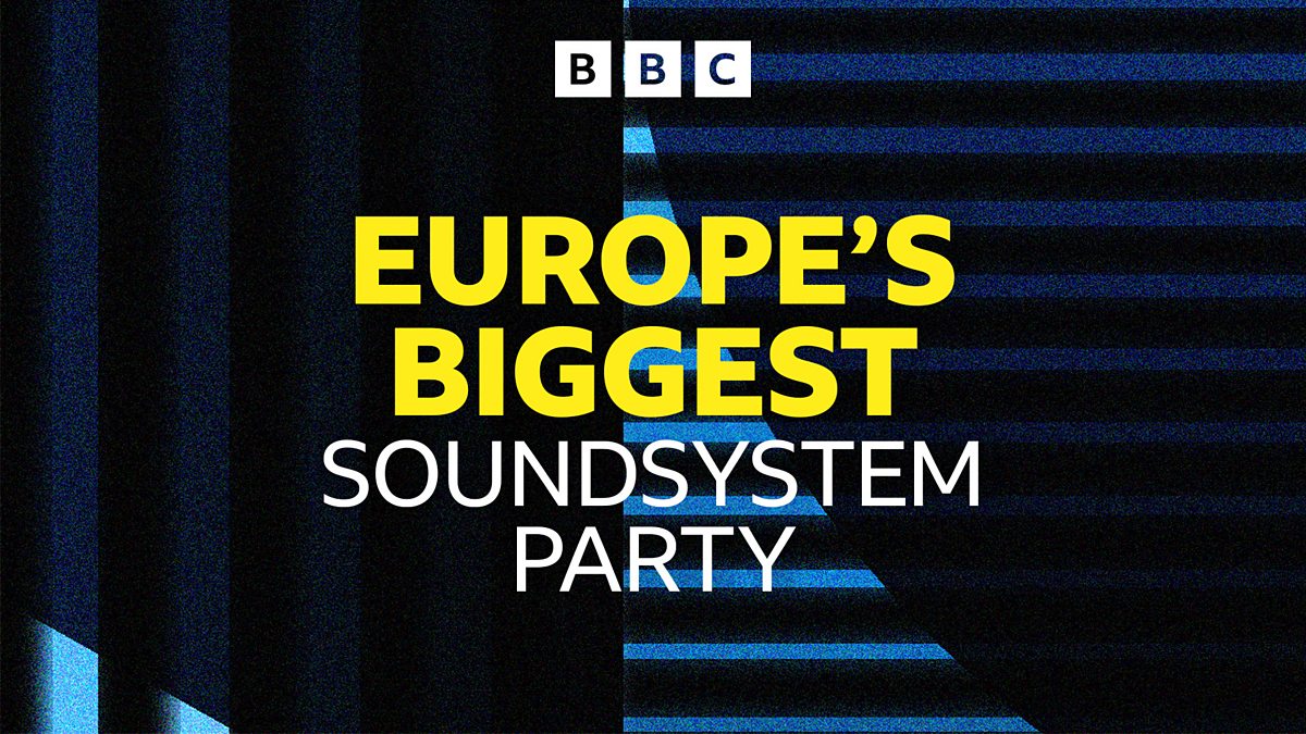 BBC Radio 1 - Europe's Biggest Soundsystem Party - Episode guide