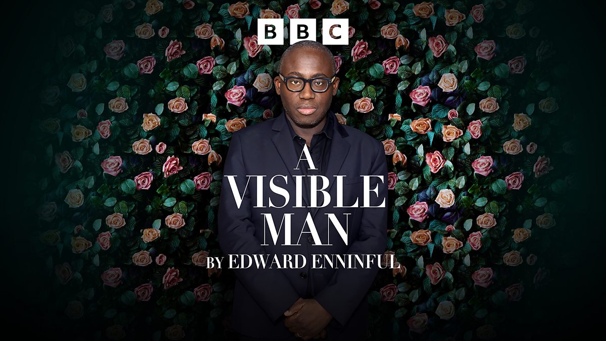 BBC Radio 4 Extra - A Visible Man by Edward Enninful (Omnibus)