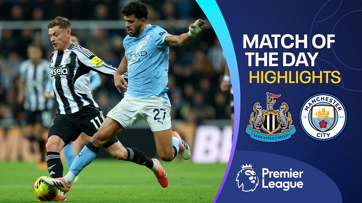 Match of the Day - Newcastle v Man City Highlights - BBC iPlayer