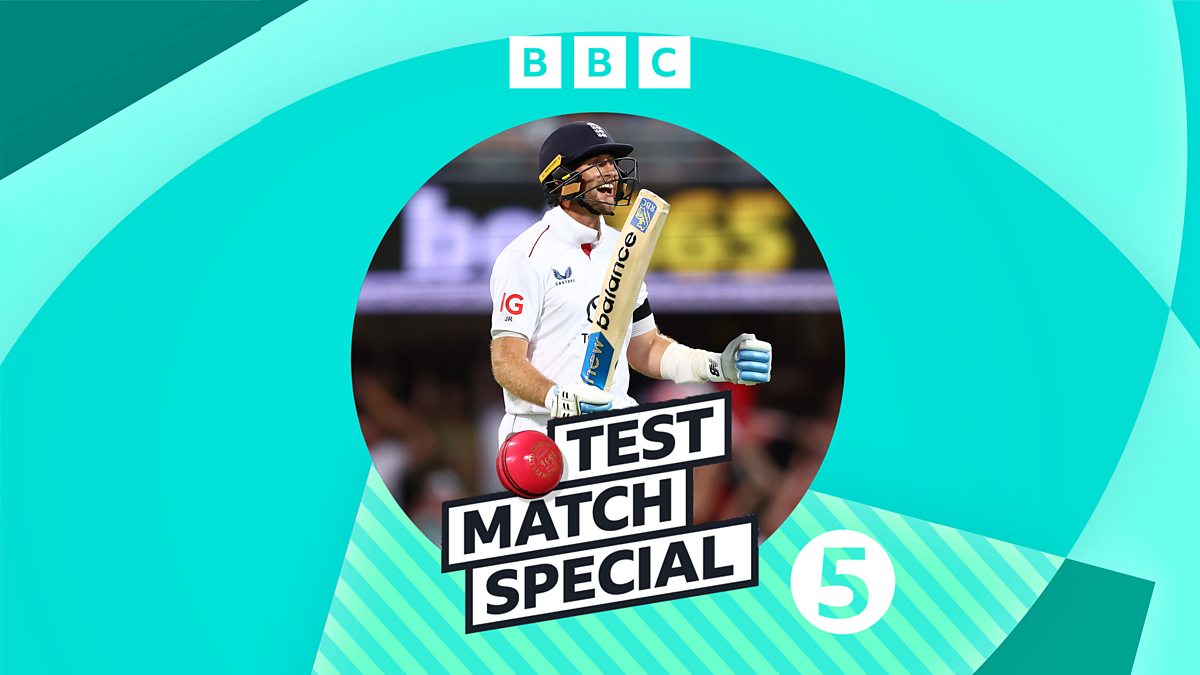 BBC Radio 5 Live - Test Match Special Podcast, The Ashes: Root scores ...