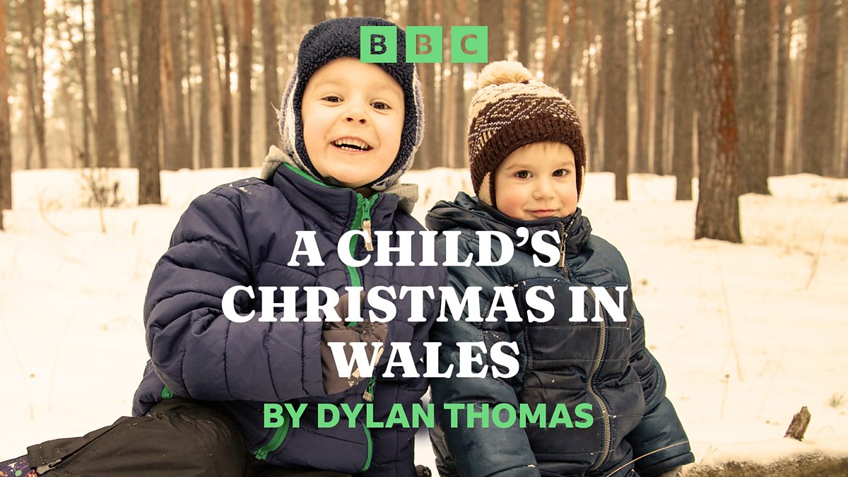 BBC Radio 4 Extra - A Child's Christmas in Wales by Dylan Thomas