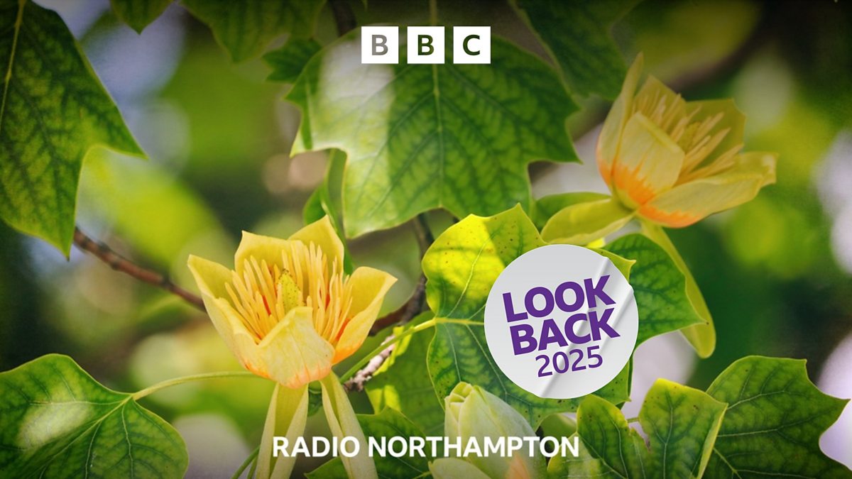 BBC Radio Northampton - BBC Radio Northampton, The famous & foreign ...