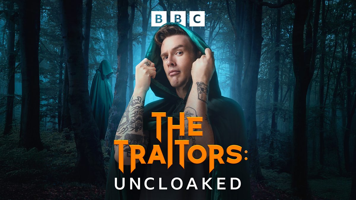 BBC Sounds - The Traitors: Uncloaked, Celebrity Traitors Series 1 ...