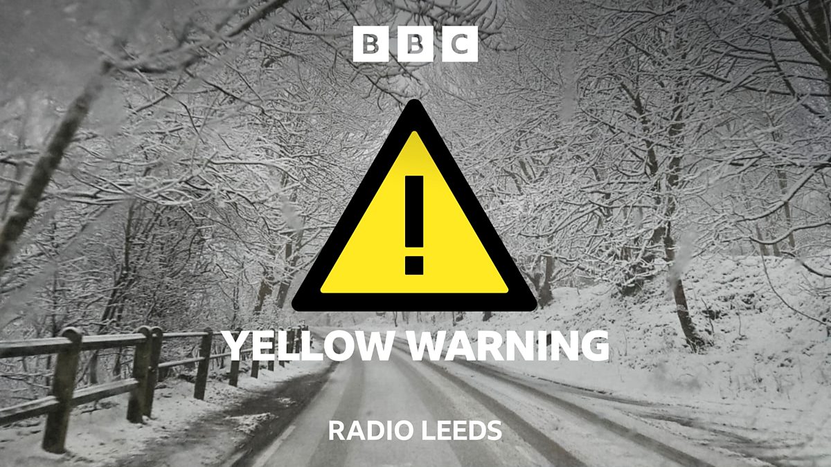 BBC Radio Leeds - BBC Radio Leeds, Snow and ice warning for West Yorkshire