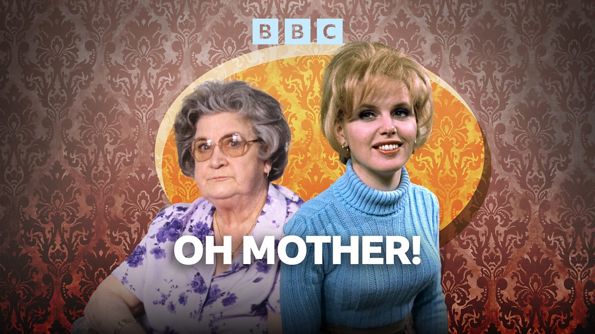 BBC Radio 4 Extra - Oh Mother!