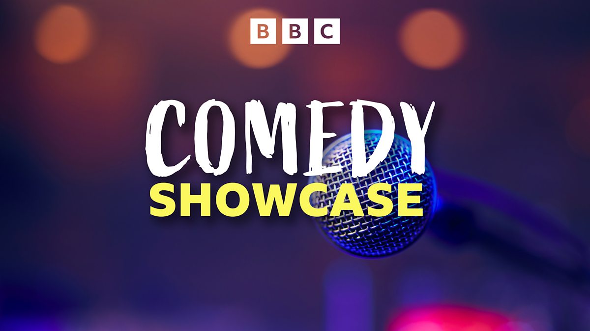 BBC Radio 4 Extra - Comedy Showcase - Episode guide