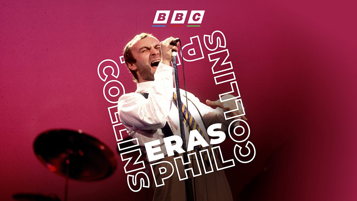 BBC Radio 2 - Eras, Phil Collins