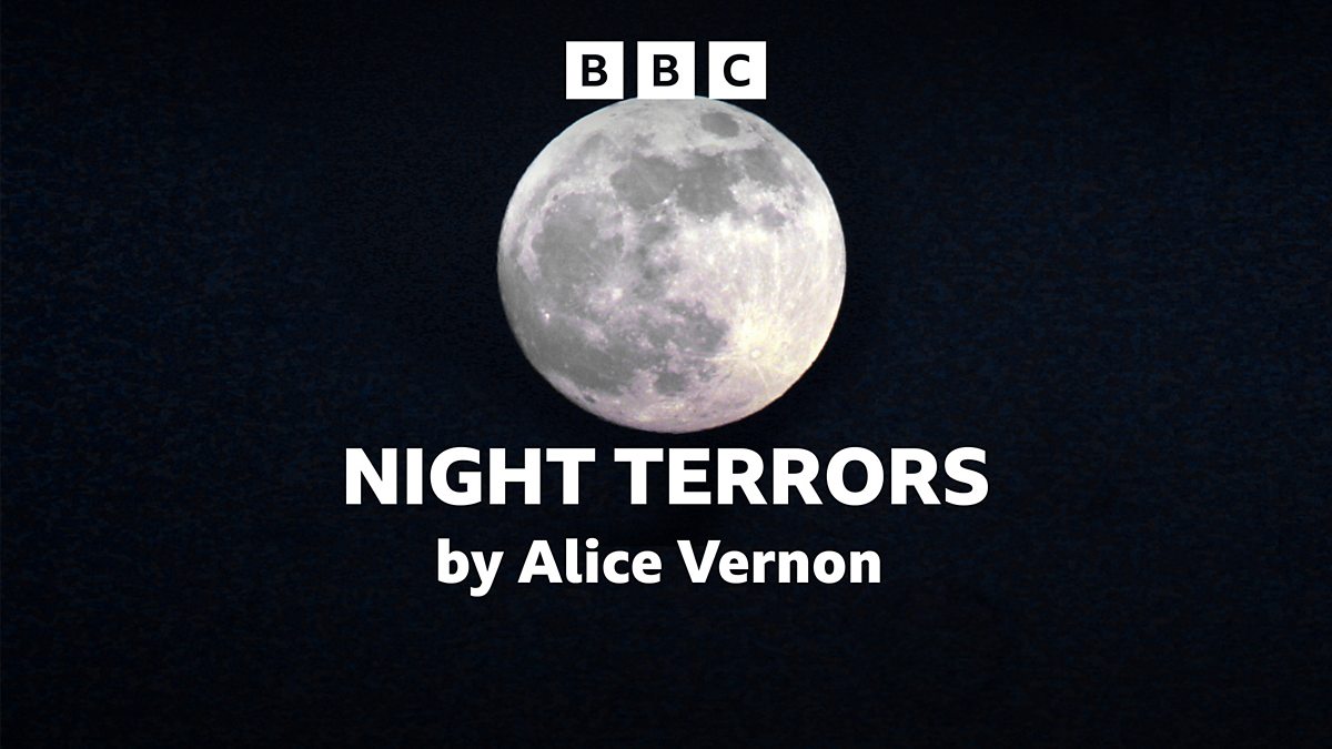 BBC Radio 4 Extra - Night Terrors by Alice Vernon (Omnibus)