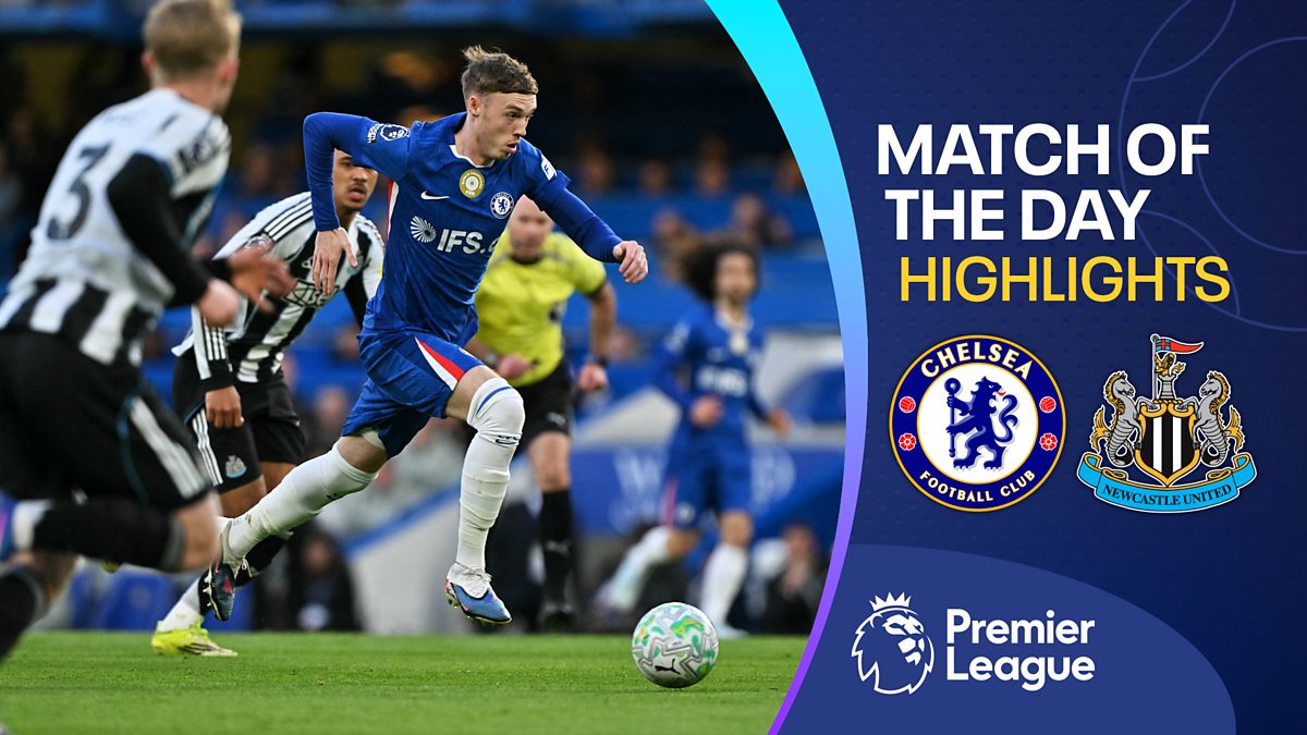 Match of the Day - 2025/26 Highlights: Chelsea v Newcastle Highlights ...