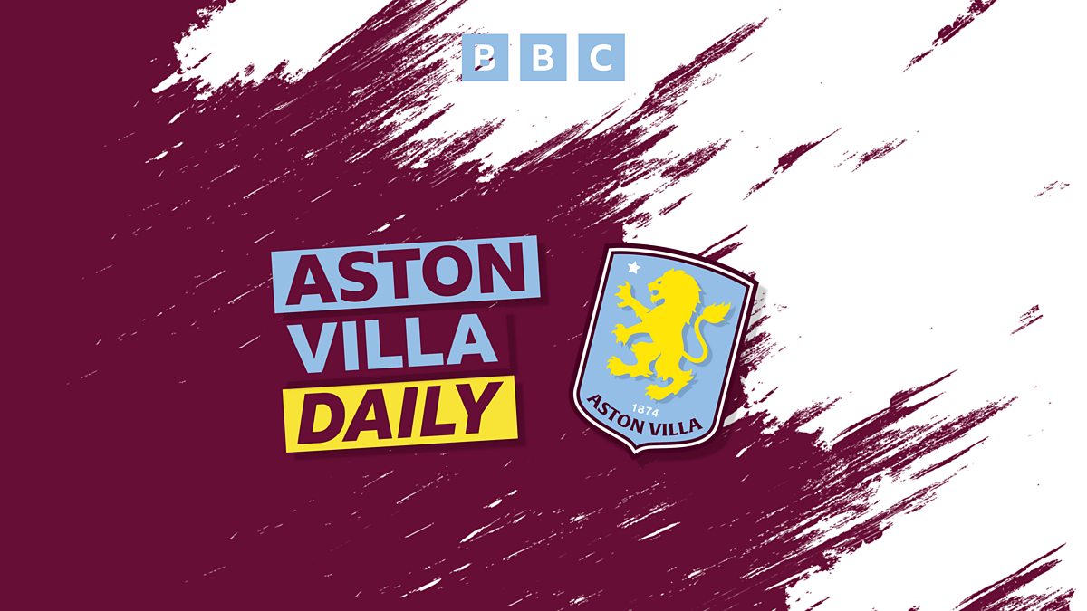 BBC Radio WM - Aston Villa, Aston Villa Daily: 'Nervy' night ahead
