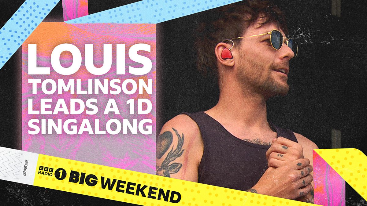 Radio 1’s Big Weekend - 2026: Louis Tomlinson leads a 1D singalong ...