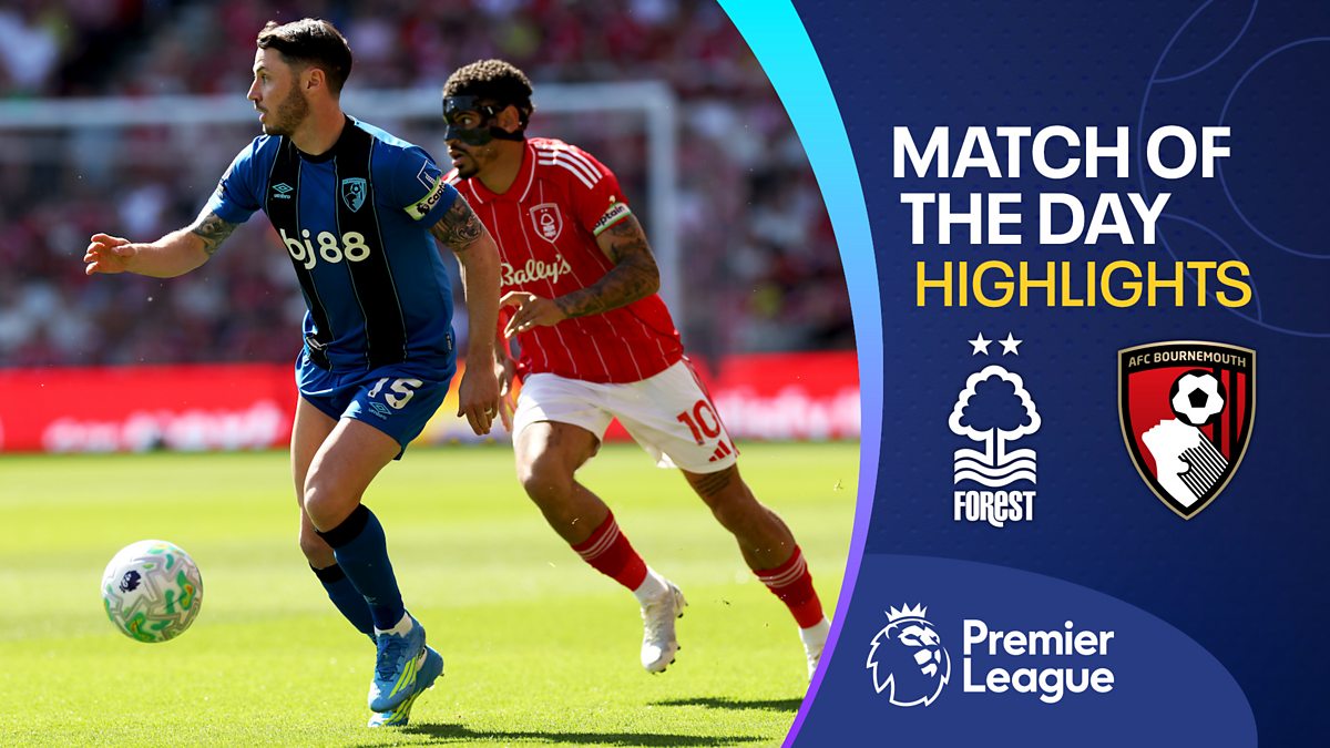 Match of the Day - 2025/26 Highlights: Nottingham Forest v Bournemouth ...