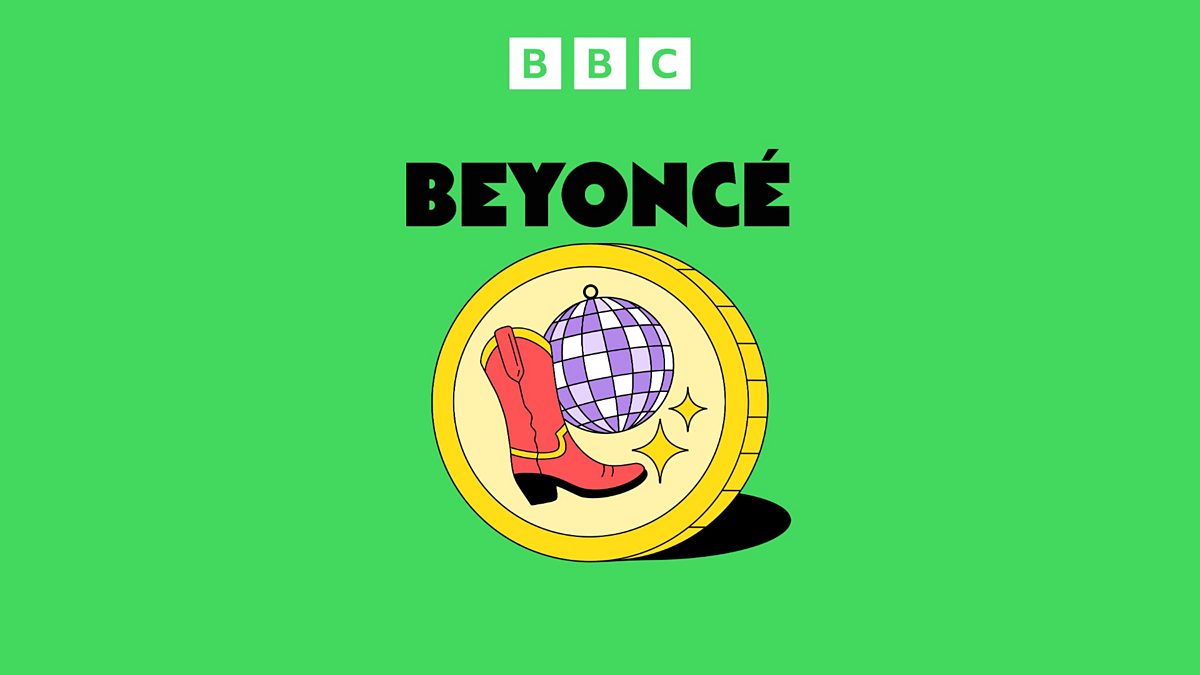 BBC World Service - The Documentary Podcast, Good Bad Billionaire: Beyonce