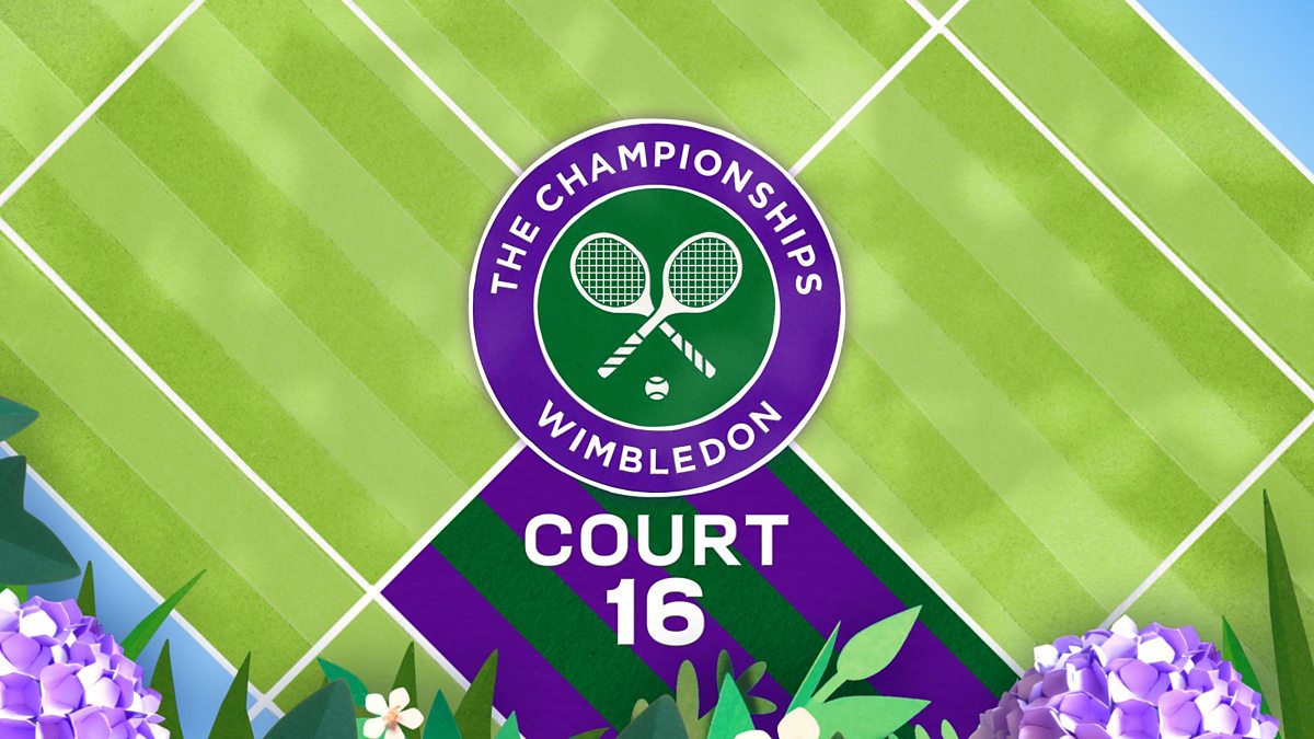 BBC Sport - Wimbledon, 2026 Live, Court 16: Day 1