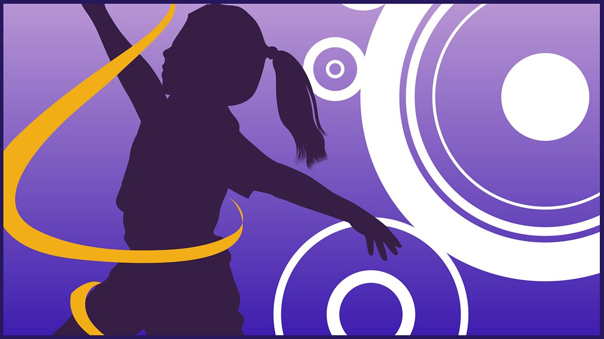 Dance (PE) - BBC Teach