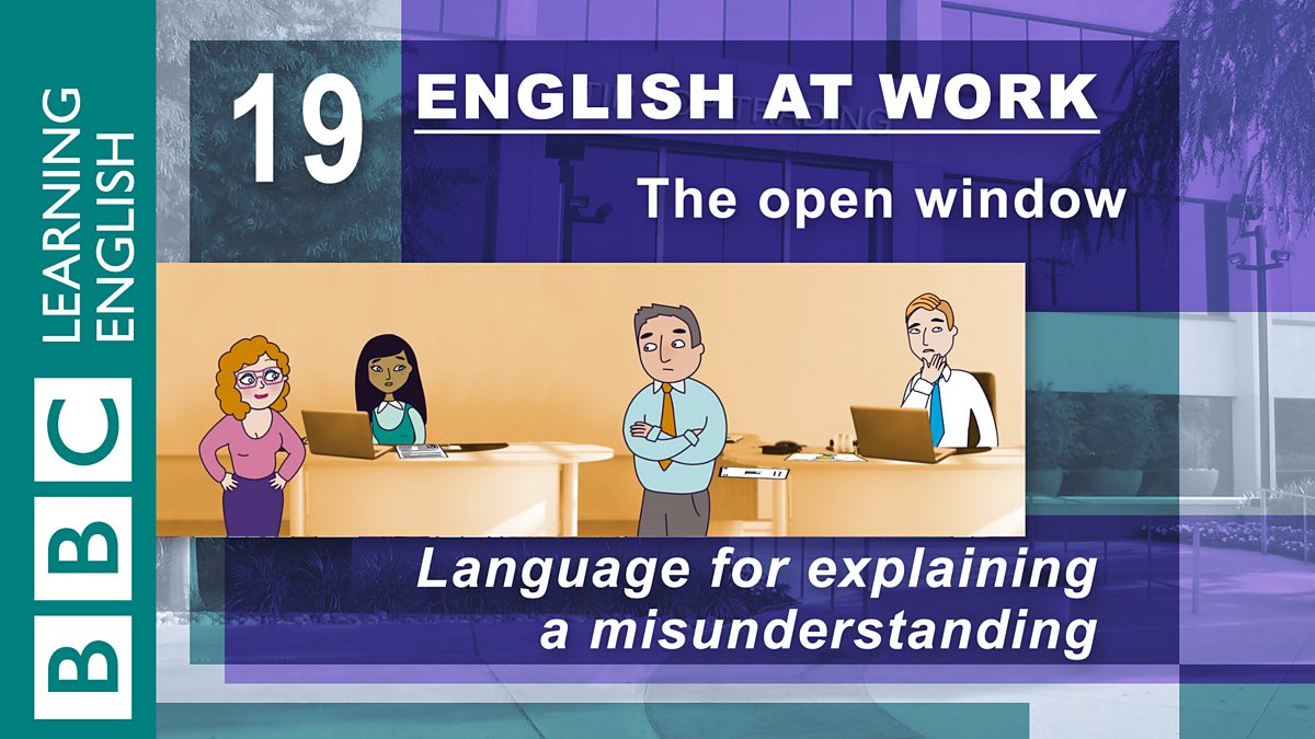 BBC Learning English - English at Work / The open window