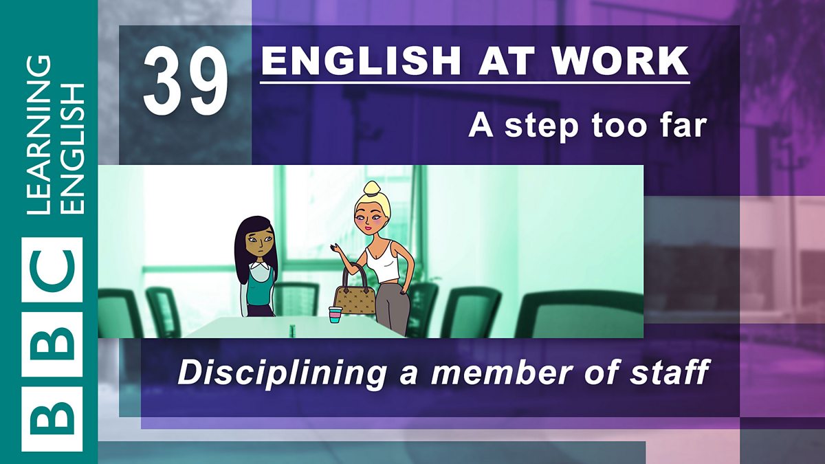BBC Learning English - English at Work / A step too far