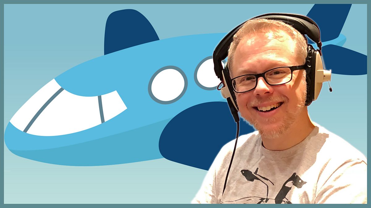 EYFS. Playtime - Aeroplane - BBC Teach