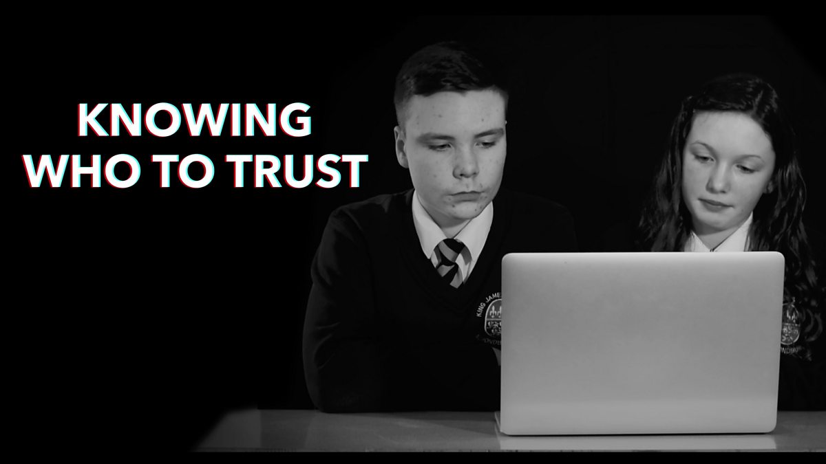 Knowing who to trust - BBC Teach