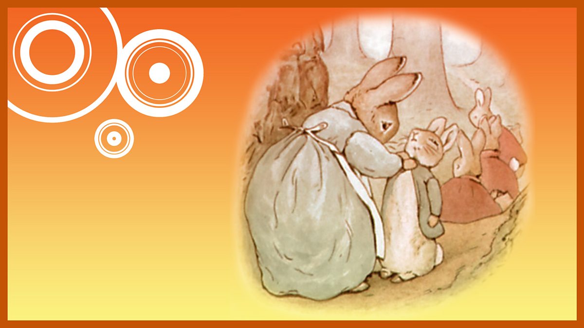 English KS1: Beatrix Potter. The Tale of Peter Rabbit - BBC Teach