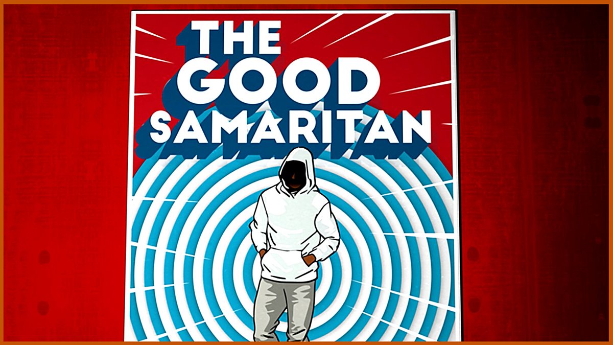 A real good Samaritan - BBC Teach