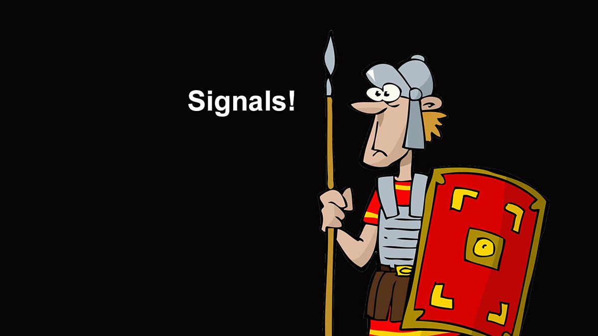 Romans: Signals! - BBC Teach